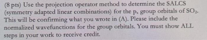 Solved (8 pts) Use the projection operator method to | Chegg.com