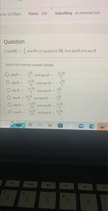 Solved Given that sec(θ)=−513 and θ is in Quadrant III, find | Chegg.com