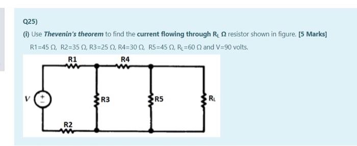 Solved Q25) Use Thevenin's theorem to find the current | Chegg.com