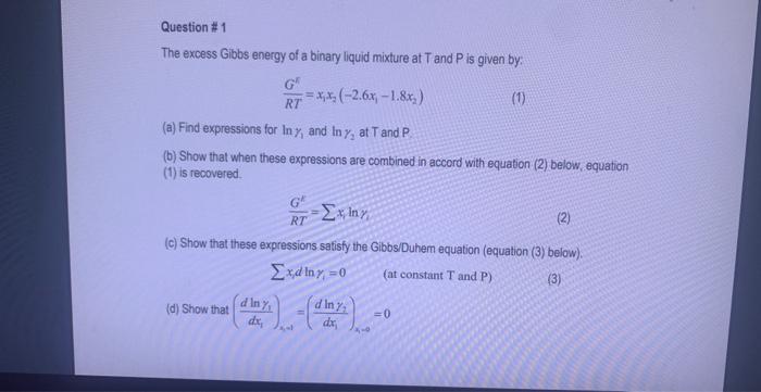 Solved The excess Gibbs energy of a binary liquid mixture at | Chegg.com