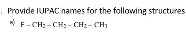 Solved Provide IUPAC names for the following structures a) | Chegg.com