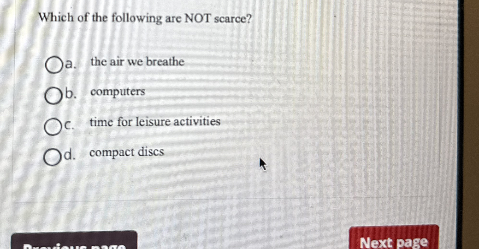 Which of the following are NOT scarce?a. ﻿the air we | Chegg.com