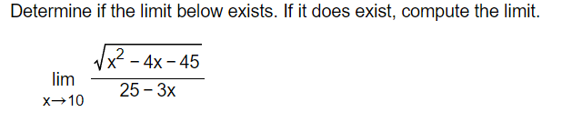 Solved Determine If The Limit Below Exists If It Does 4837