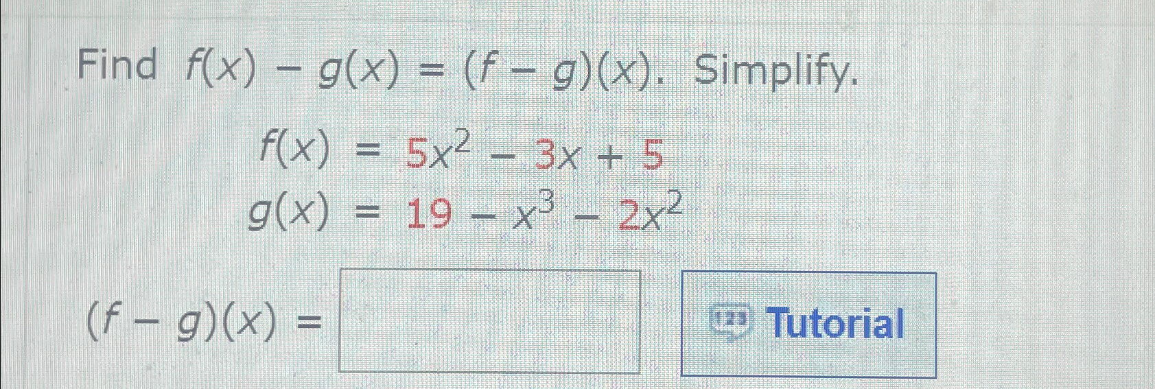 Solved Find f(x)-g(x)=(f-g)(x). | Chegg.com