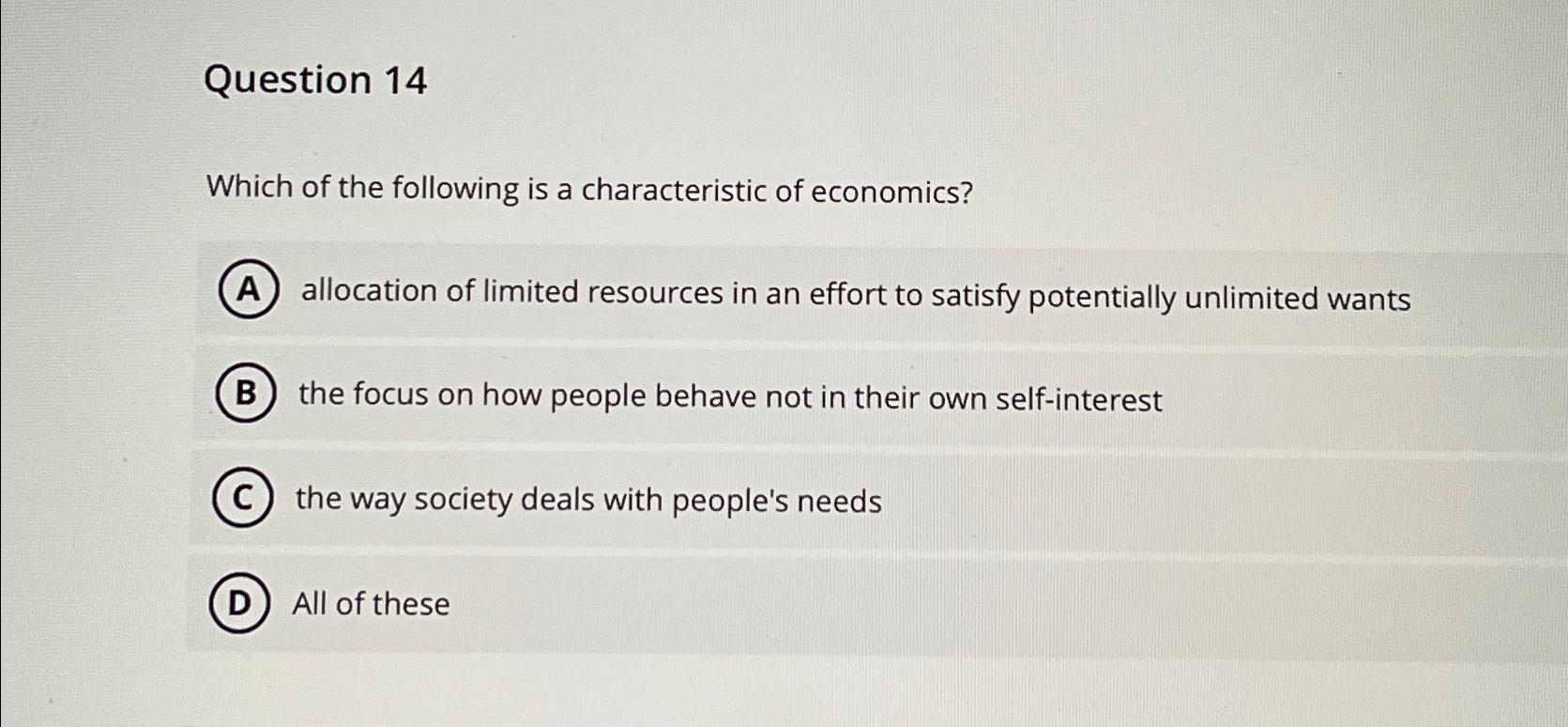 Solved Question 14Which of the following is a characteristic | Chegg.com