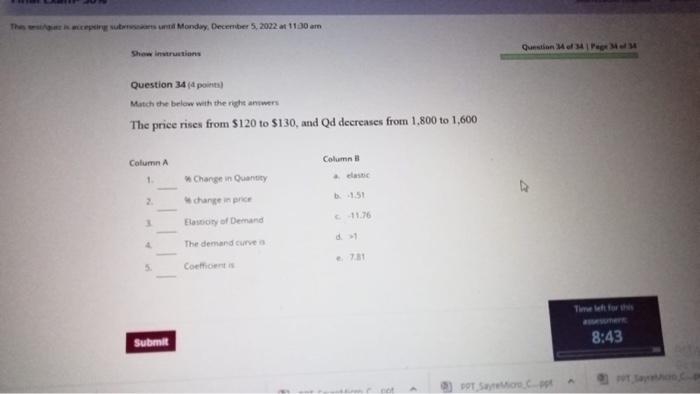 Solved Phes invorustians Question 34 (4 points) Match the | Chegg.com