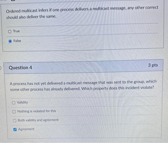 Solved Ordered multicast infers if one process delivers a | Chegg.com