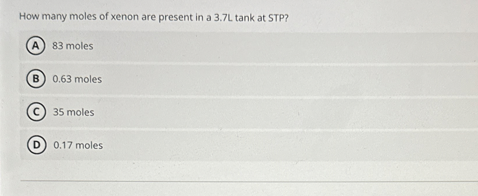 Solved How many moles of xenon are present in a 3.7L tank at | Chegg.com
