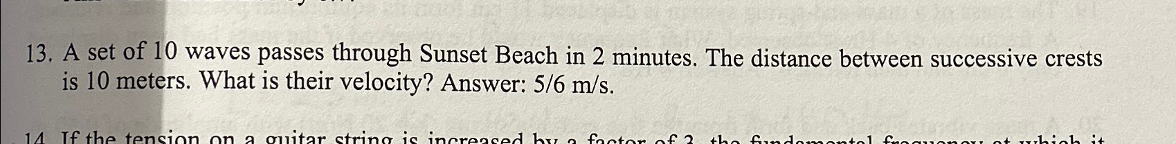Solved A set of 10 ﻿waves passes through Sunset Beach in 2 | Chegg.com
