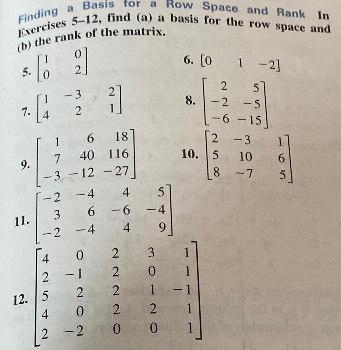 Solved Exercises 5-12, find (a) a basis for the row space | Chegg.com