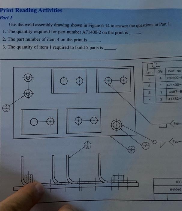 [Solved]: Print Reading Activities Part I Use the weld asse
