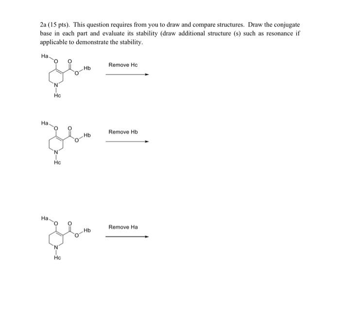 Solved 2a(15pts). This question requires from you to draw | Chegg.com