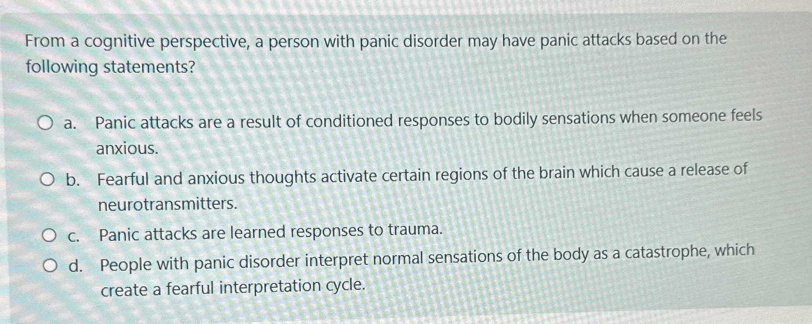 Solved From a cognitive perspective, a person with panic | Chegg.com