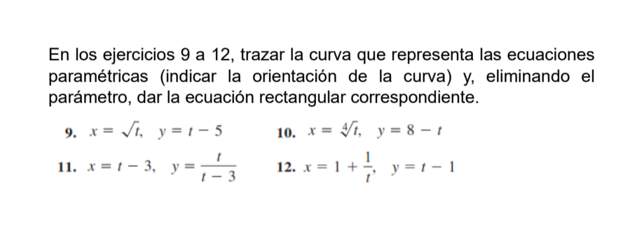Solved En los ejercicios 9 ﻿a 12, ﻿trazar la curva que | Chegg.com