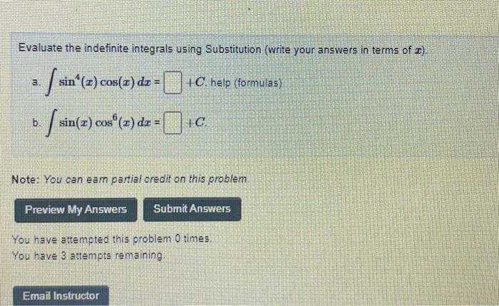 Solved Evaluate the indefinite integrals using Substitution | Chegg.com