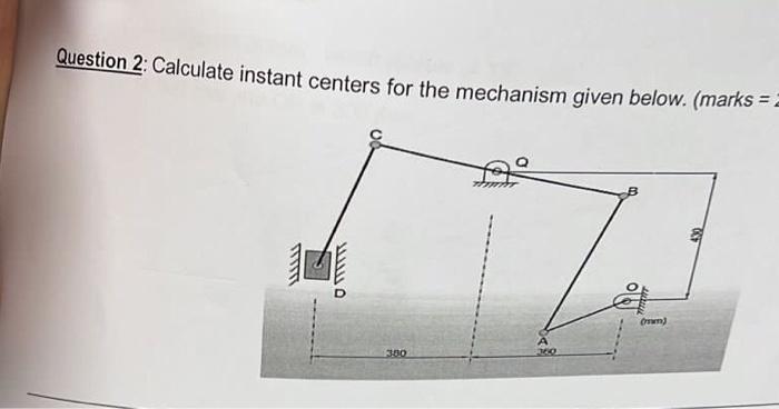 Solved Question 2: Calculate instant centers for the | Chegg.com