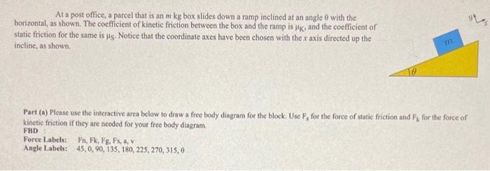 Solved At a post office, a parcel that is m kg box slides | Chegg.com