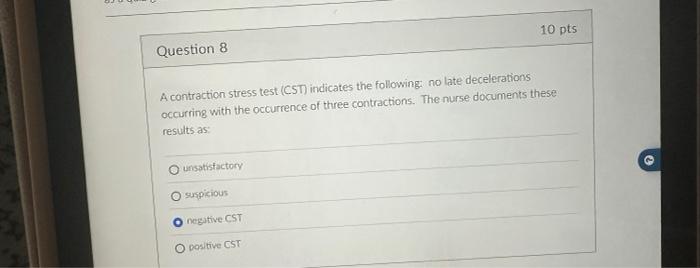 Solved A contraction stress test (CST) indicates the | Chegg.com