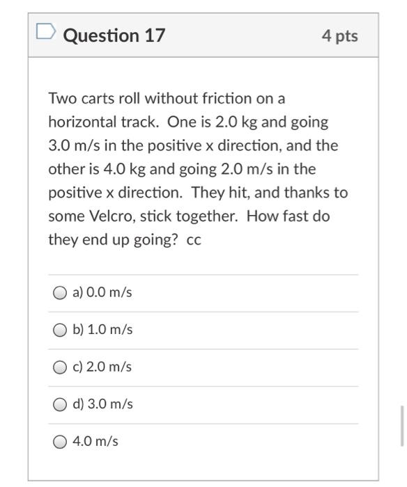 Solved Question 17 4 pts Two carts roll without friction on | Chegg.com