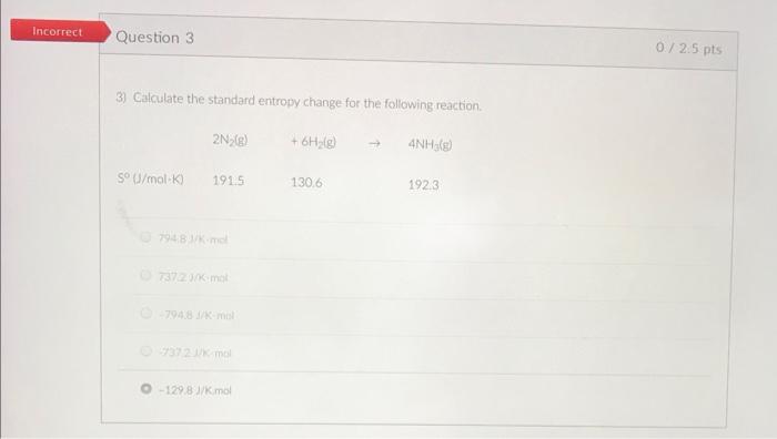 Solved 3) Calculate the standard entropy change for the | Chegg.com
