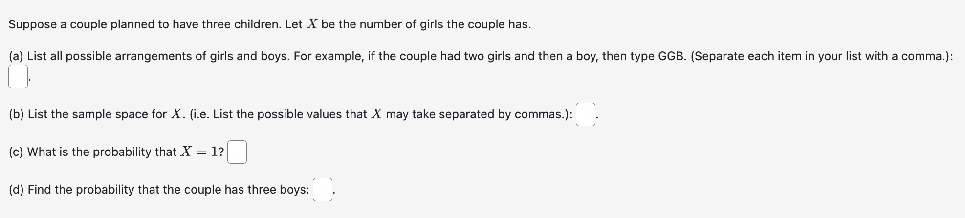 Solved Suppose a couple planned to have three children. Let | Chegg.com