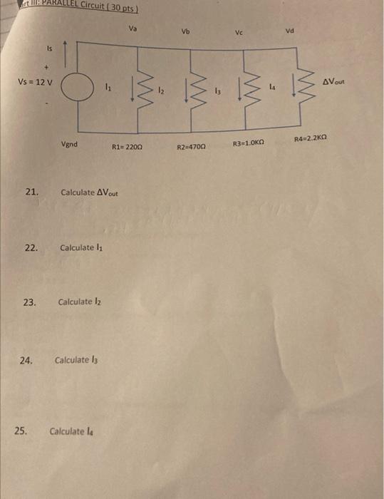 Solved 21. Calculate ΔVout 22. Calculate l1 23. Calculate | Chegg.com