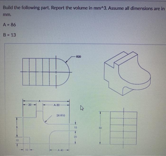 Solved Build the following part. Report the volume in mm^3. | Chegg.com