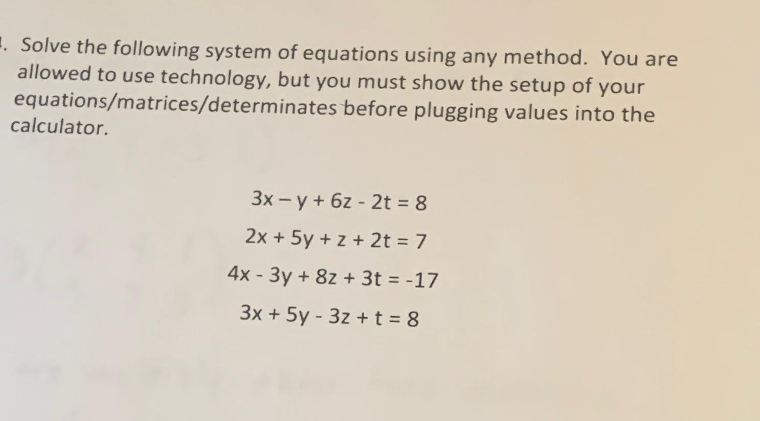 Solve the following system of equations using any | Chegg.com