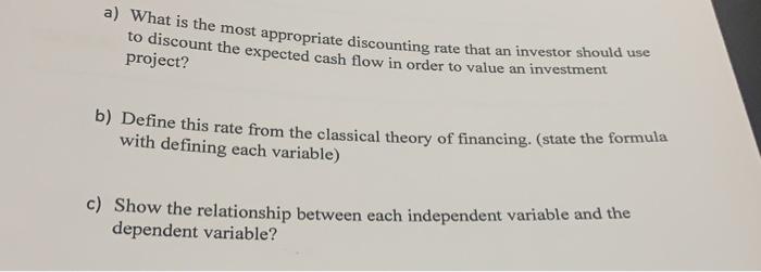Solved a) What is the most appropriate discounting rate that | Chegg.com