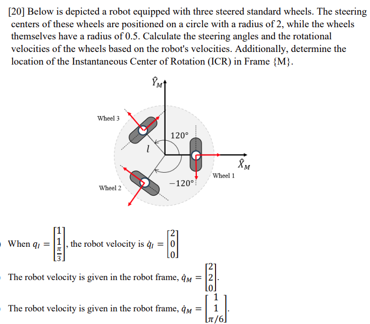 Solved [20] ﻿Below is depicted a robot equipped with three | Chegg.com