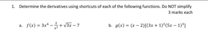 Solved 1. Determine the derivatives using shortcuts of each | Chegg.com
