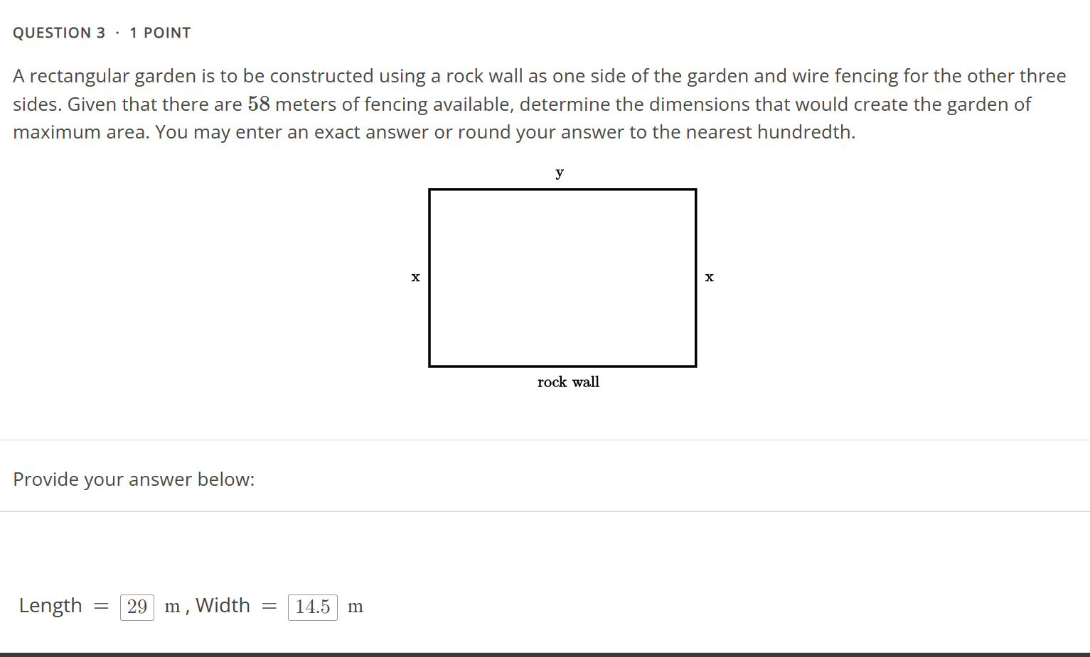 Solved QUESTION 3*1 ﻿POINTA rectangular garden is to be | Chegg.com