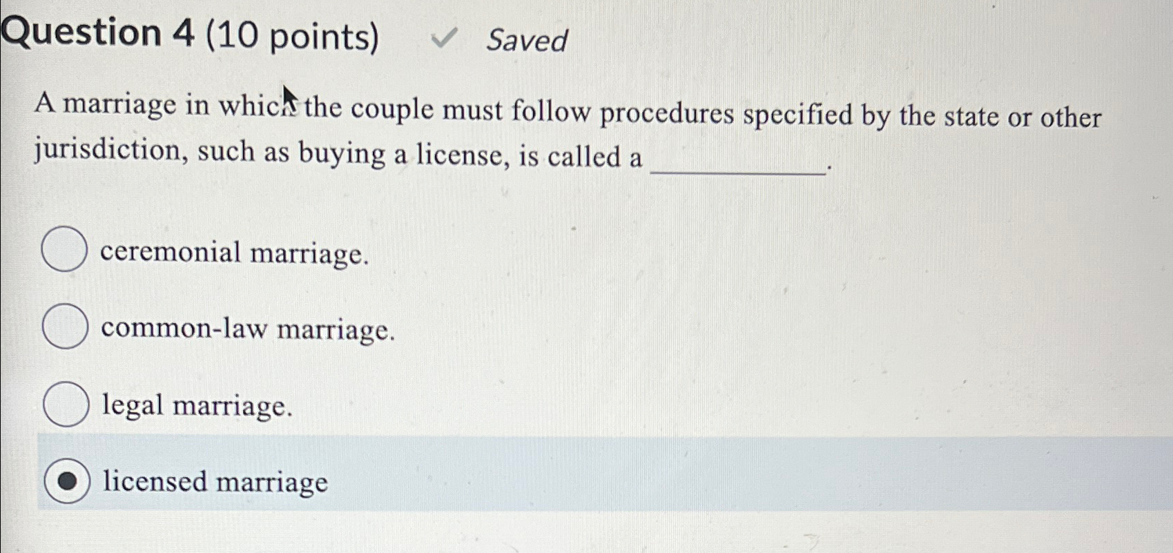 Solved Question 4 (10 ﻿points)SavedA marriage in which the | Chegg.com