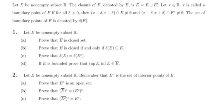 Solved Let E be nonempty subset R. The closure of E, denoted | Chegg.com