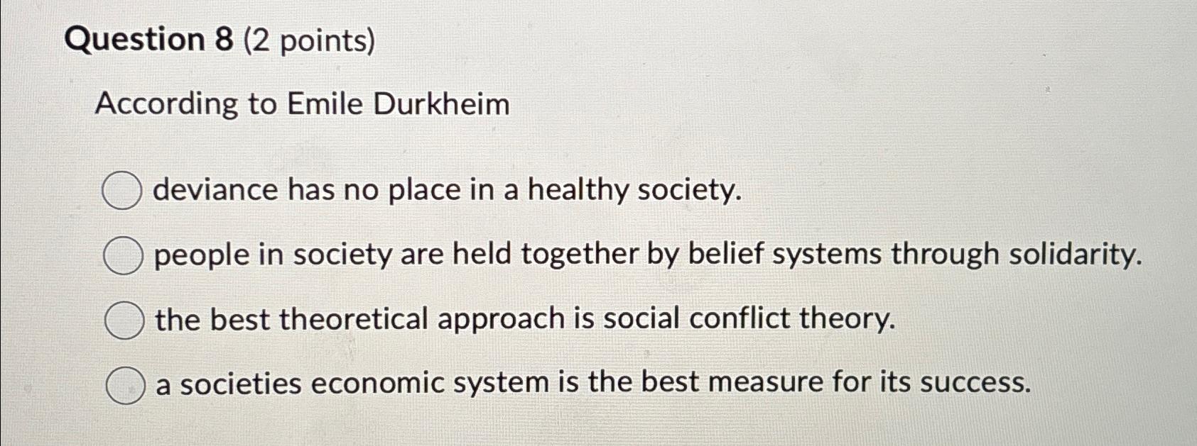 Solved Question 8 (2 ﻿points)According to Emile | Chegg.com