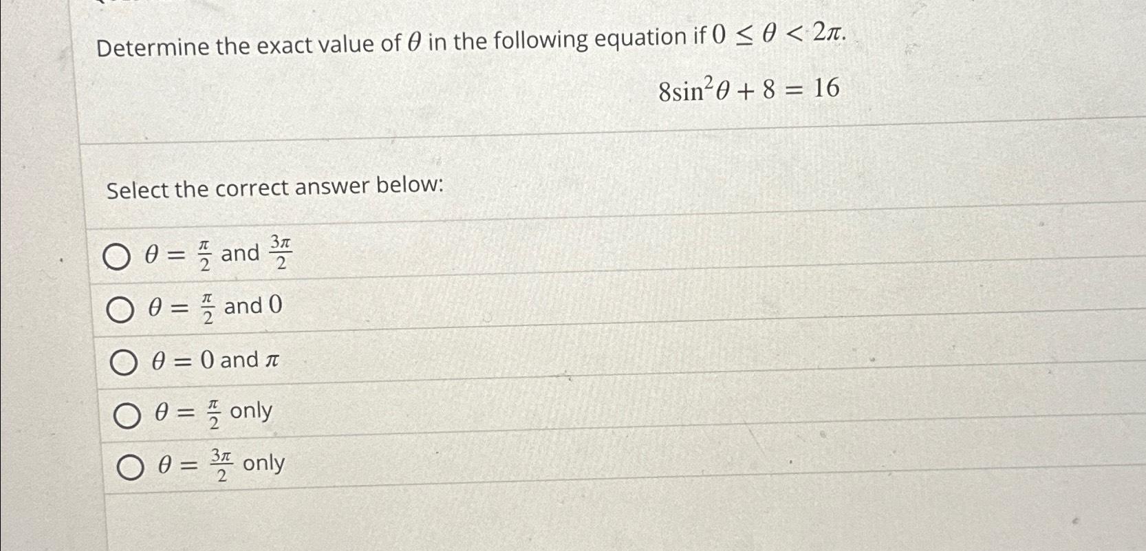 Solved Determine the exact value of θ ﻿in the following | Chegg.com