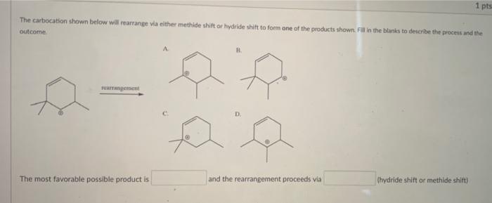 Solved The carbocation shown below wis rearrange vla either | Chegg.com