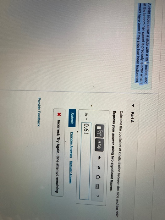 Solved A child slides down a slide with a 39 incline, and at | Chegg.com