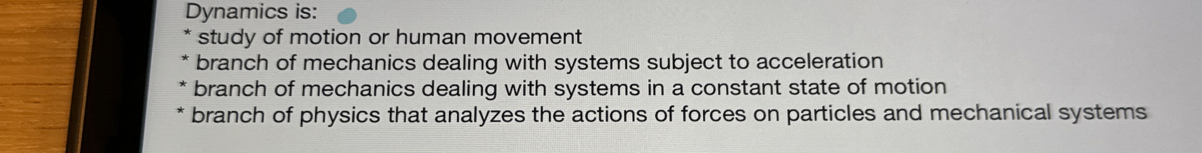 Solved Dynamics is:study of motion or human movementbranch | Chegg.com