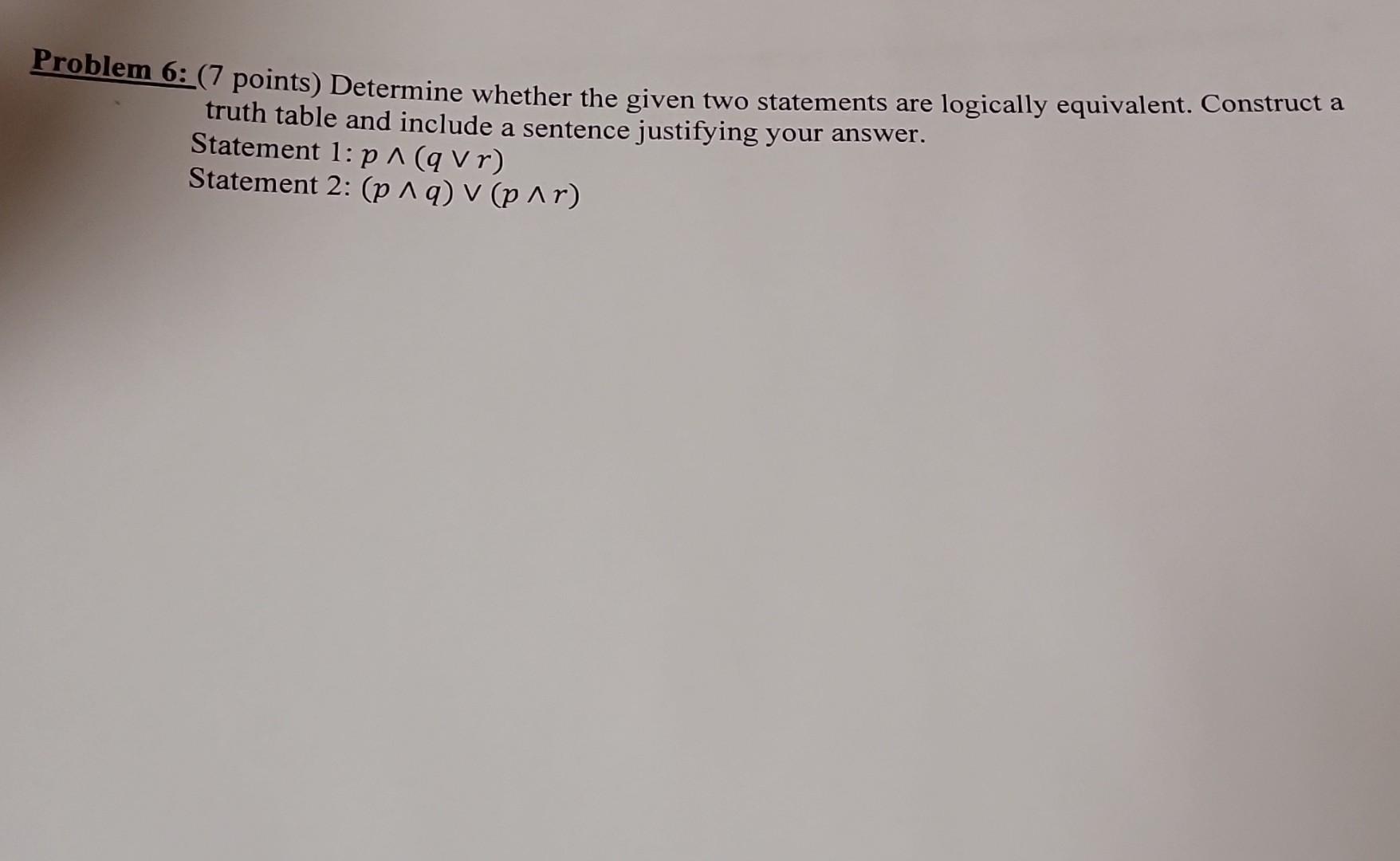Solved Problem 6: (7 points) Determine whether the given two | Chegg.com Solved Problem 6: (7 points) Determine whether the given two | Chegg.com