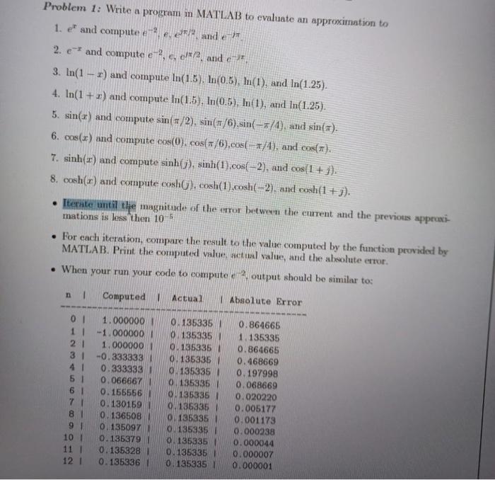 Solved Problem 1: Write a program in MATLAB to evaluate an | Chegg.com