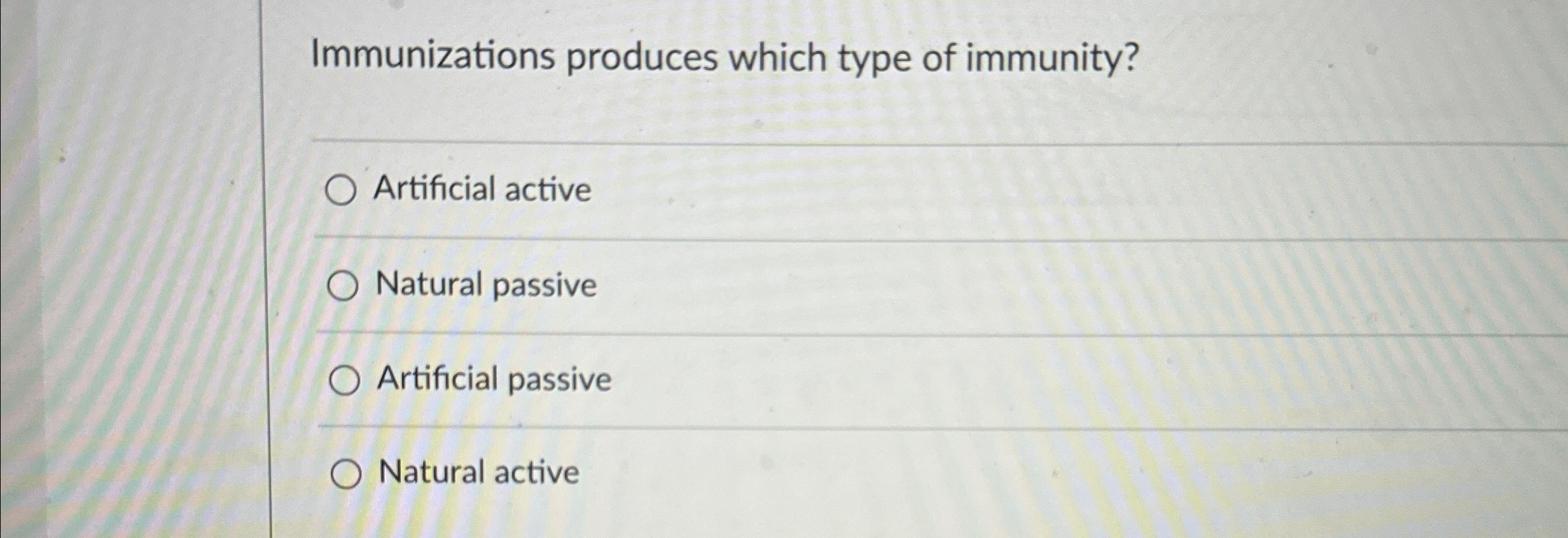 Solved Immunizations produces which type of | Chegg.com