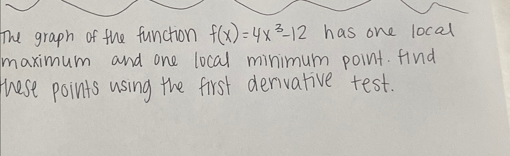 Solved The graph of the function f(x)=4x3-12 ﻿has one local | Chegg.com