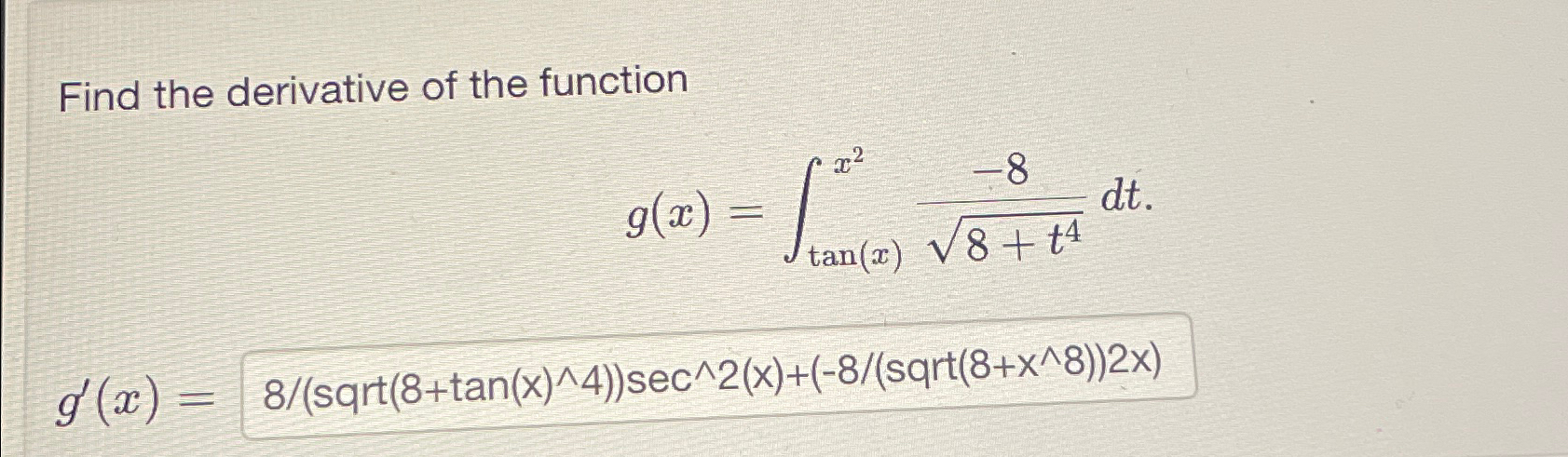 Solved Find the derivative of the | Chegg.com