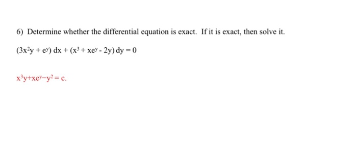 Solved 6 Determine Whether The Differential Equation Is