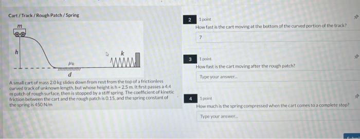 Solved Cart/Track/Rough Patch/Spring 2 1 ooint. How fast is | Chegg.com