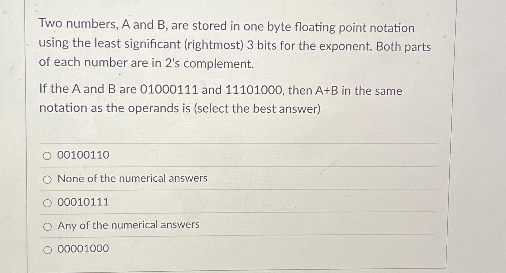 Solved Two numbers, A and B, ﻿are stored in one byte | Chegg.com