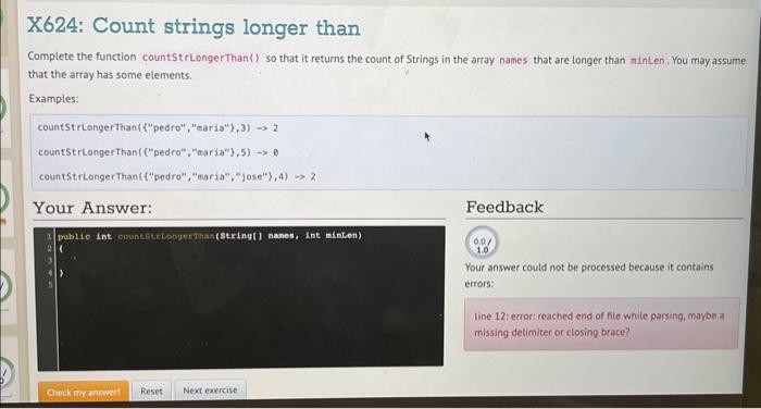 Solved X624 Count Strings Longer Than Complete The Function 6186