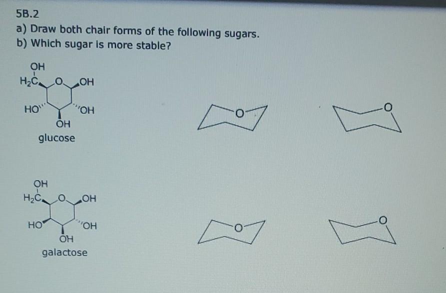 Solved 5В.2 a) Draw both chair forms of the following | Chegg.com