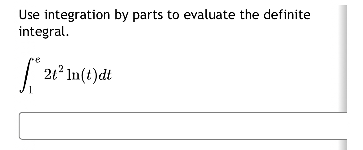 Solved Use integration by parts to evaluate the definite | Chegg.com